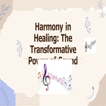 Harmony in Healing- The transformative power of sounds | PPTX