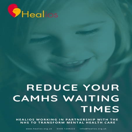 Healios how to reduce camhs waiting times | PDF