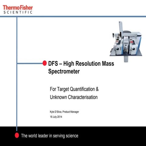 Advanced DFS High Resolution Mass Spectrometer for Precise ...