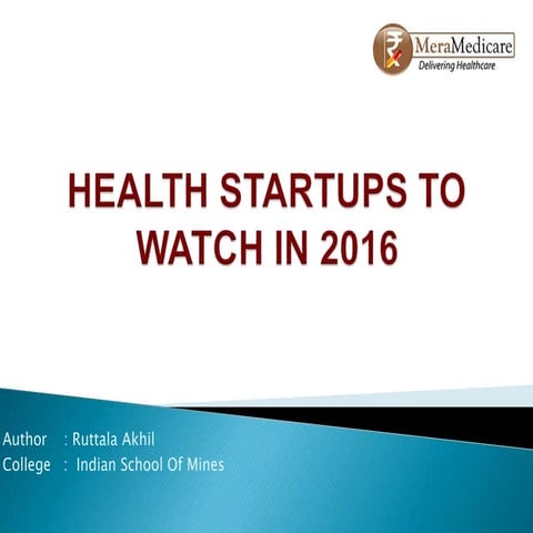 Health startups to watch | PPTX