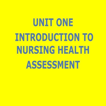 HEALTH Assessment for Nursing power point | PPTX