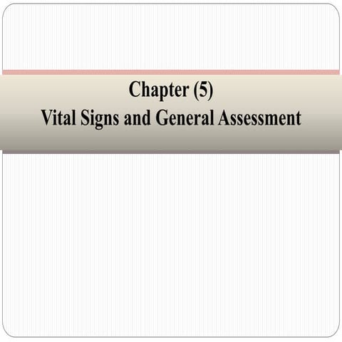 Health assessment-chapter-5-vital-signs-and-general-assessment | PPT