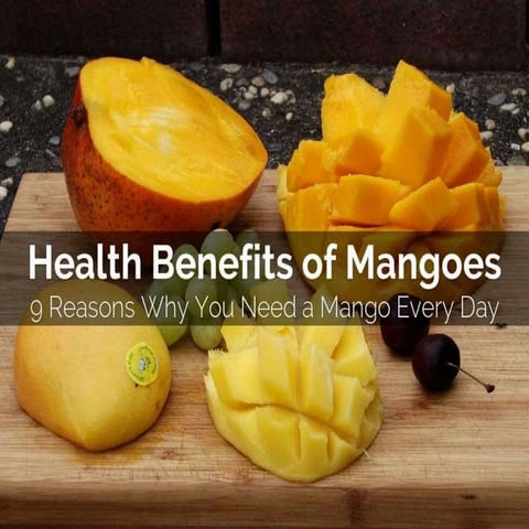 Health benefits-of-mangoes- | PPT