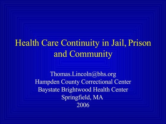 Healthcare in Prison | PPTX | Healthcare Industry | Industries