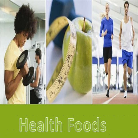 Health Foods | PPT