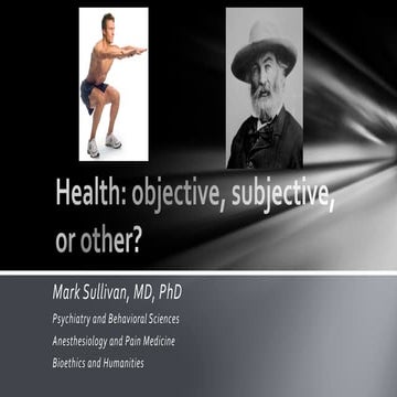 Health: objective, subjective, or other? | PPT