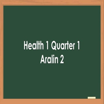 Health 1 Quarter 1 Aralin 2 | PPT