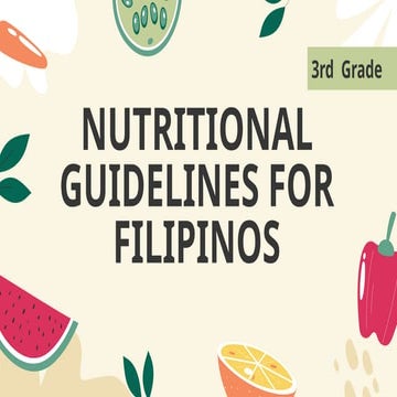 HEALTH Nutritional guidelines for Filipino 3 PPT.pptx