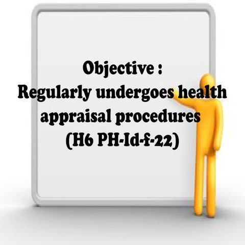 Health 6 Topic HEALTH APPRAISAL. MAPEH 6 (HEALTH)pptx | PPTX