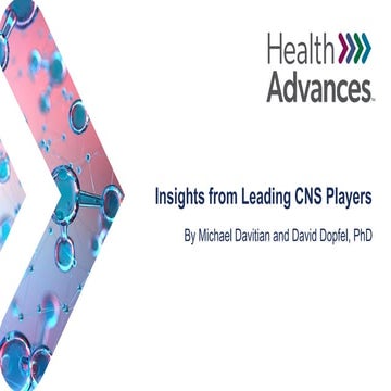 Insights from Leading CNS Players: V2 | PPT