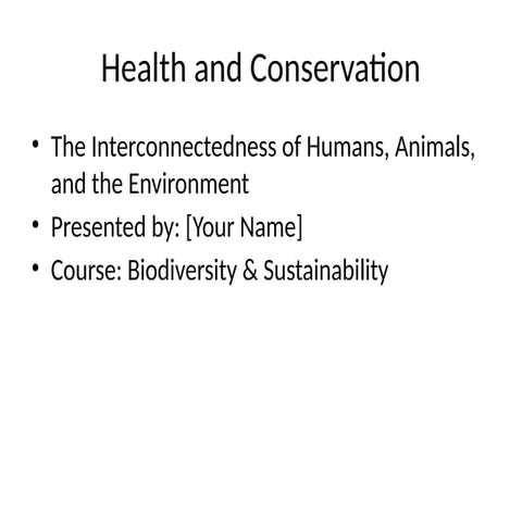 Health_and_Conservation_PG_Lecture - Copy.pptx