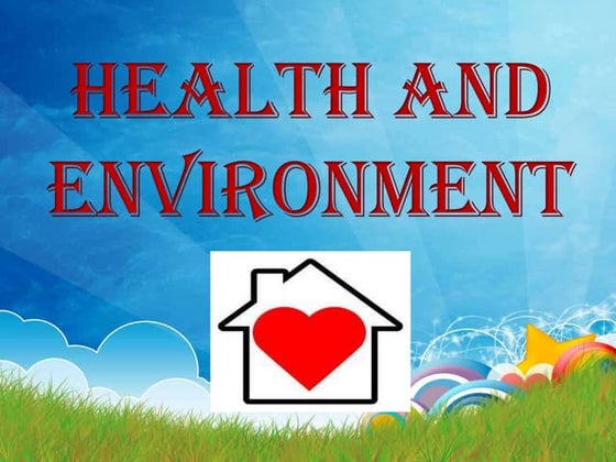 Introduction To Environmental Health | PPT