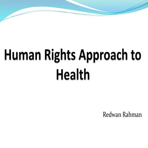 Human rights approaches to Health | PPTX