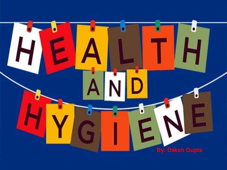 Health and hygine