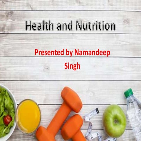 Health and nutrition ppt | PPTX