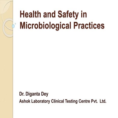 Health and safety in microbiological practices | PPTX