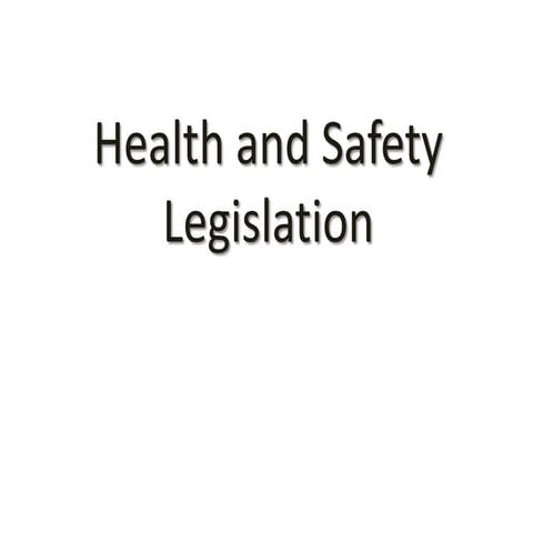 Health and safety legislation in Health and Social Care | PPTX