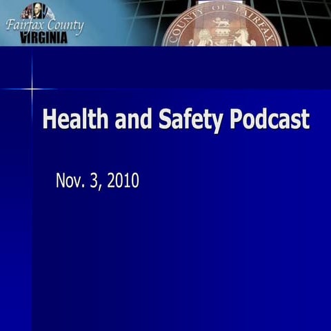 Health and Safety Podcast: Nov. 3, 2010 | PPTX