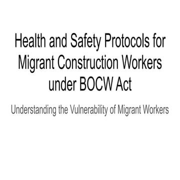 Health and Safety Protocols for Migrant Construction Workers under BOCW ...
