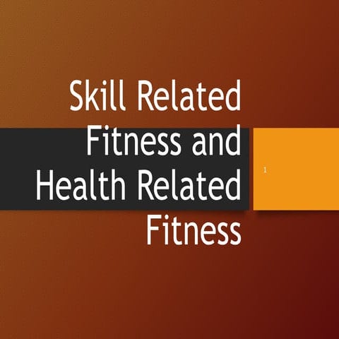health and skills related fitness.ppt