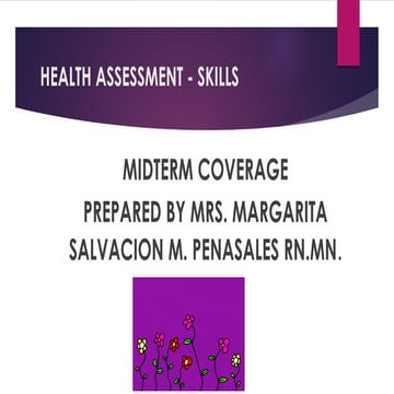 HEALTH ASSESSEMENT - SKILLS MIDTERM COVERAGE.pptx.pdf