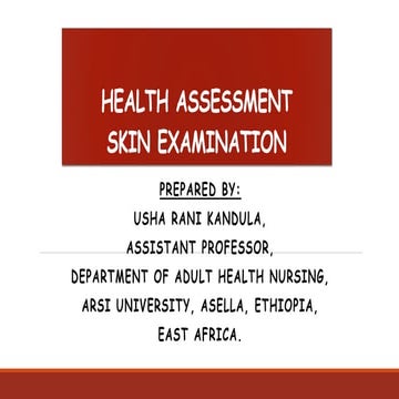 Health assessment on skin examination | PPTX | Skin and Dermatology ...