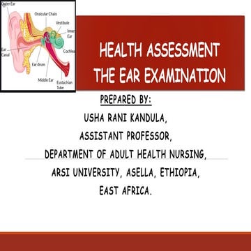 Health assessment on the ear examination | PPTX