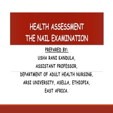 Health assessment on the nail examination | PPTX