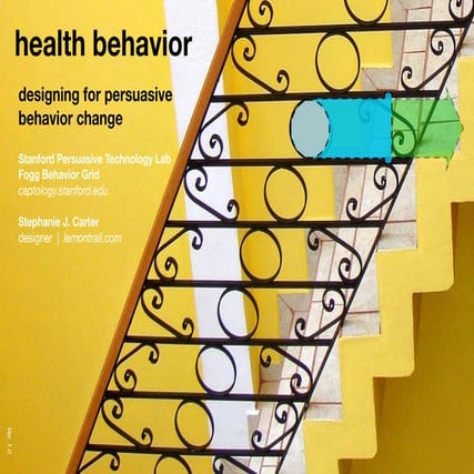 Health Behavior: Designing for Persuasive Behavior Change | PDF