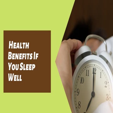 Health benefits if you sleep well | PPT