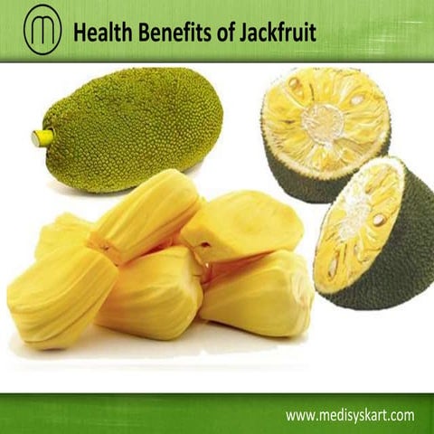 Health benefits of jackfruit | PPTX