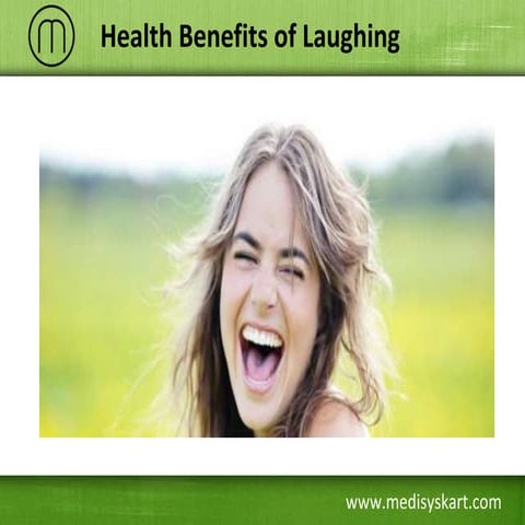 Health Benefits of Laughing | PPTX