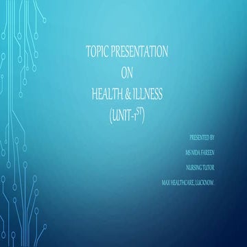 HEALTH AND ILLNESS BY NIDA FAREEN SUBJECT NURSING FOUNDATION FOR B.SC ...
