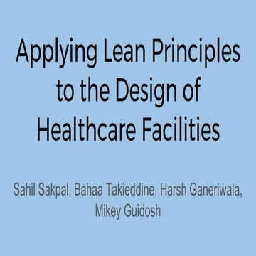 Lean principles to the Design of healthcare facilities | PPTX