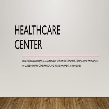 Meaning of health care why it is important | PPTX