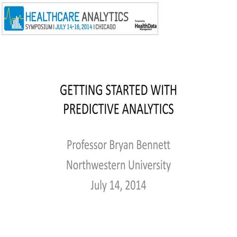 Getting Started With a Healthcare Predictive Analytics Program | PPT