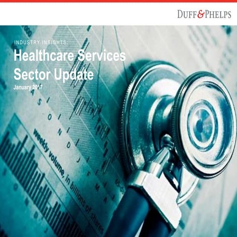 Healthcare Services Sector Update - January 2017 | PDF