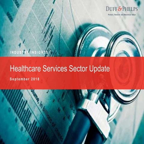 Healthcare Services Sector Update September 2018 | PPT