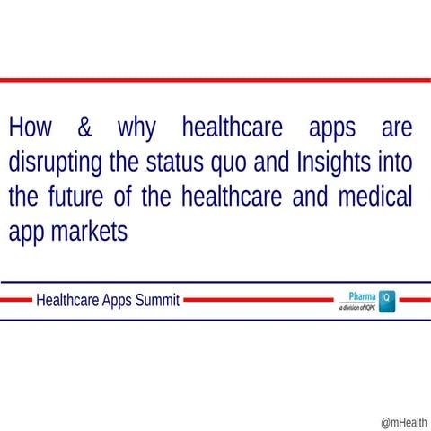 Healthcare Apps Summit London talk by David Doherty 3G Doctor | PDF