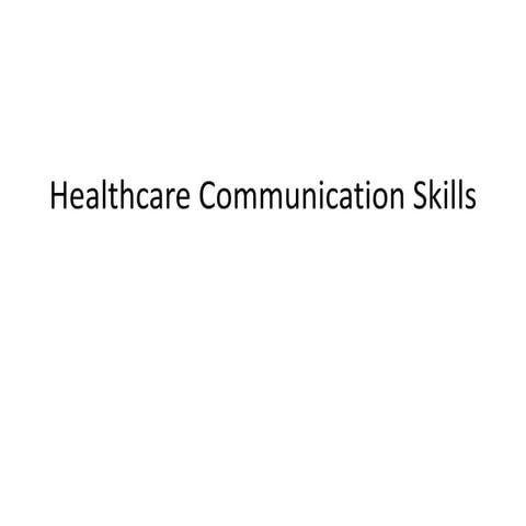 Healthcare Communication Skills.pptx