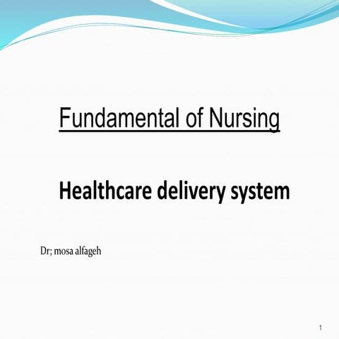 healthcare delivery system.ppt