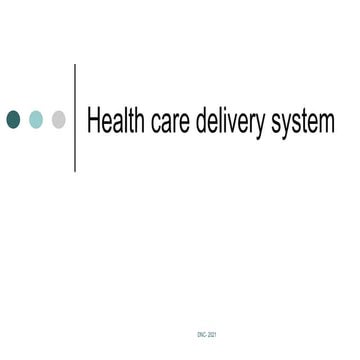a health care delivery system in developed countries | PPTX
