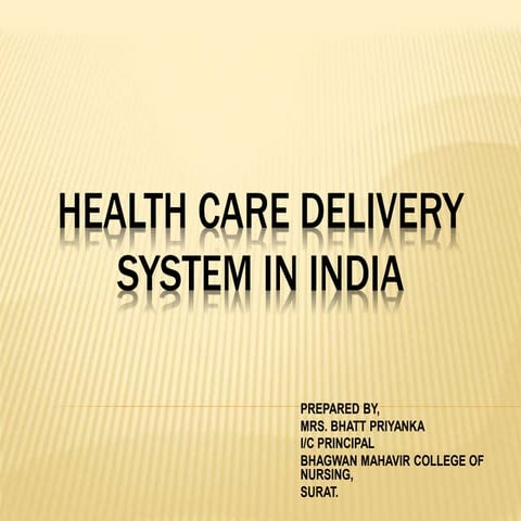 Health care delivery system in india | PPTX
