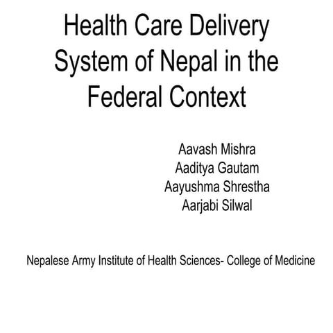 Health care delivery system of nepal | PPTX