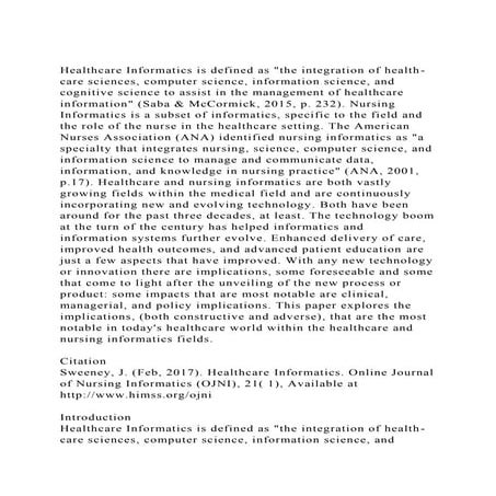 Healthcare Informatics is defined as the integration of health-ca.docx ...