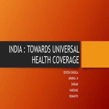INDIA : TOWARDS UNIVERSAL HEALTH COVERAGE | PPTX | Health Insurance ...