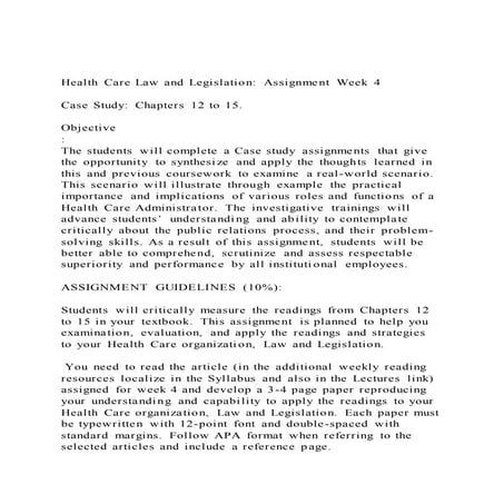 Health Care Law and Legislation Assignment Week 4Case Study | DOCX