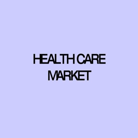 Healthcare Market | PPT