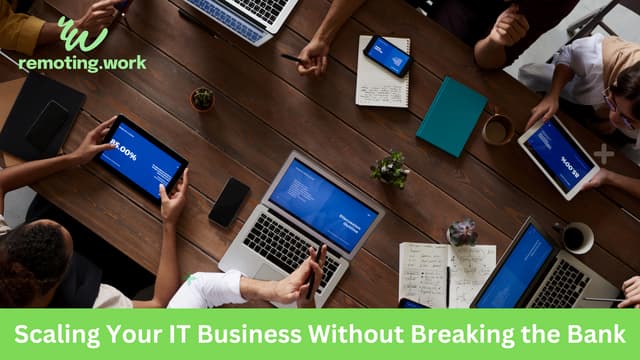 Scaling Your IT Business: How to Grow Without Breaking the Bank | PPT Scaling Your IT Business: How to Grow Without Breaking the Bank | PPT