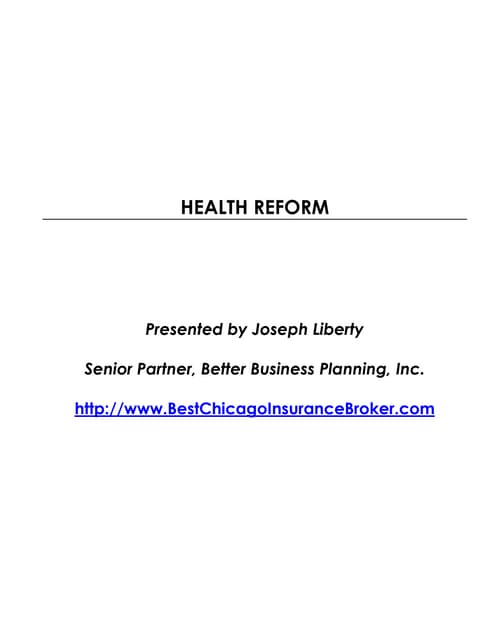 Affordable Care Act (ACA) : What's in it ? - Healthcare Reform 101